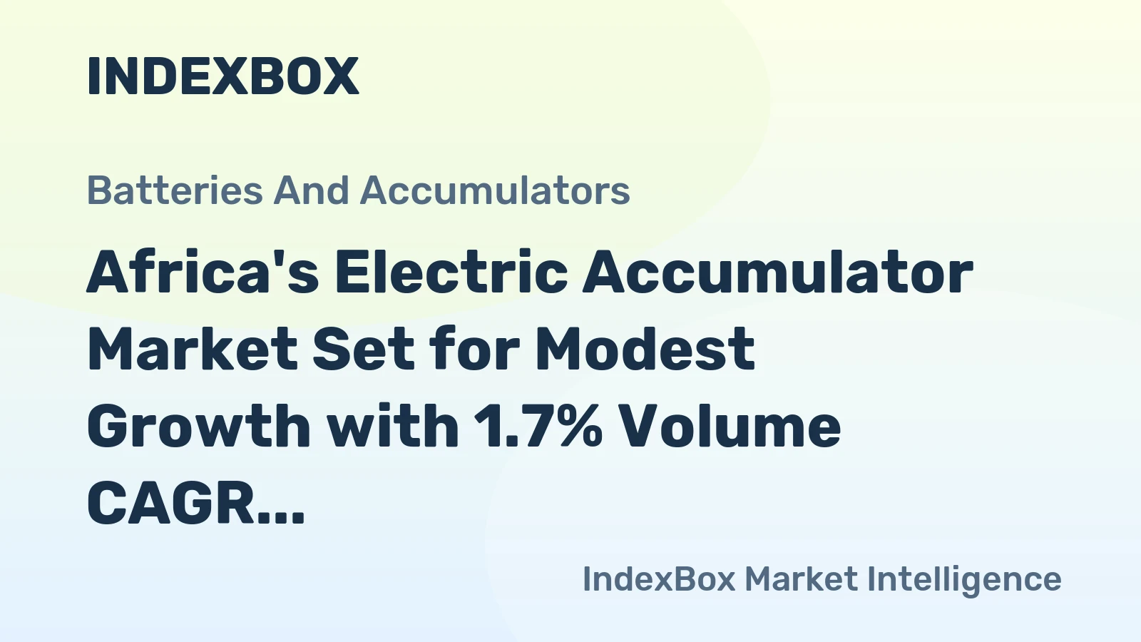 Africa's Electric Accumulator Market Set for Modest Growth with 1.7% Volume CAGR Through 2035