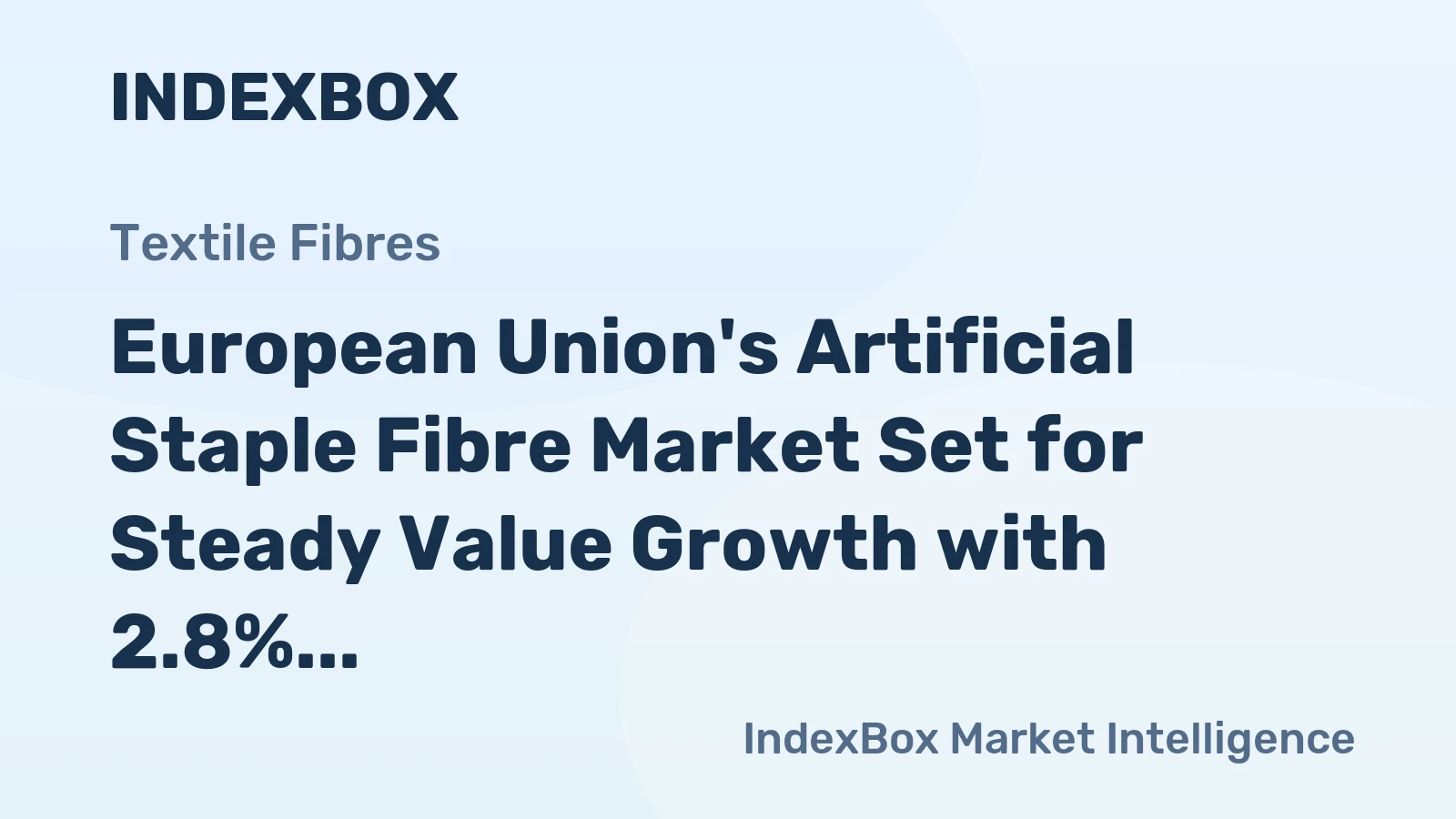 European Union's Artificial Staple Fibre Market Set for Steady Value Growth with 2.8% CAGR