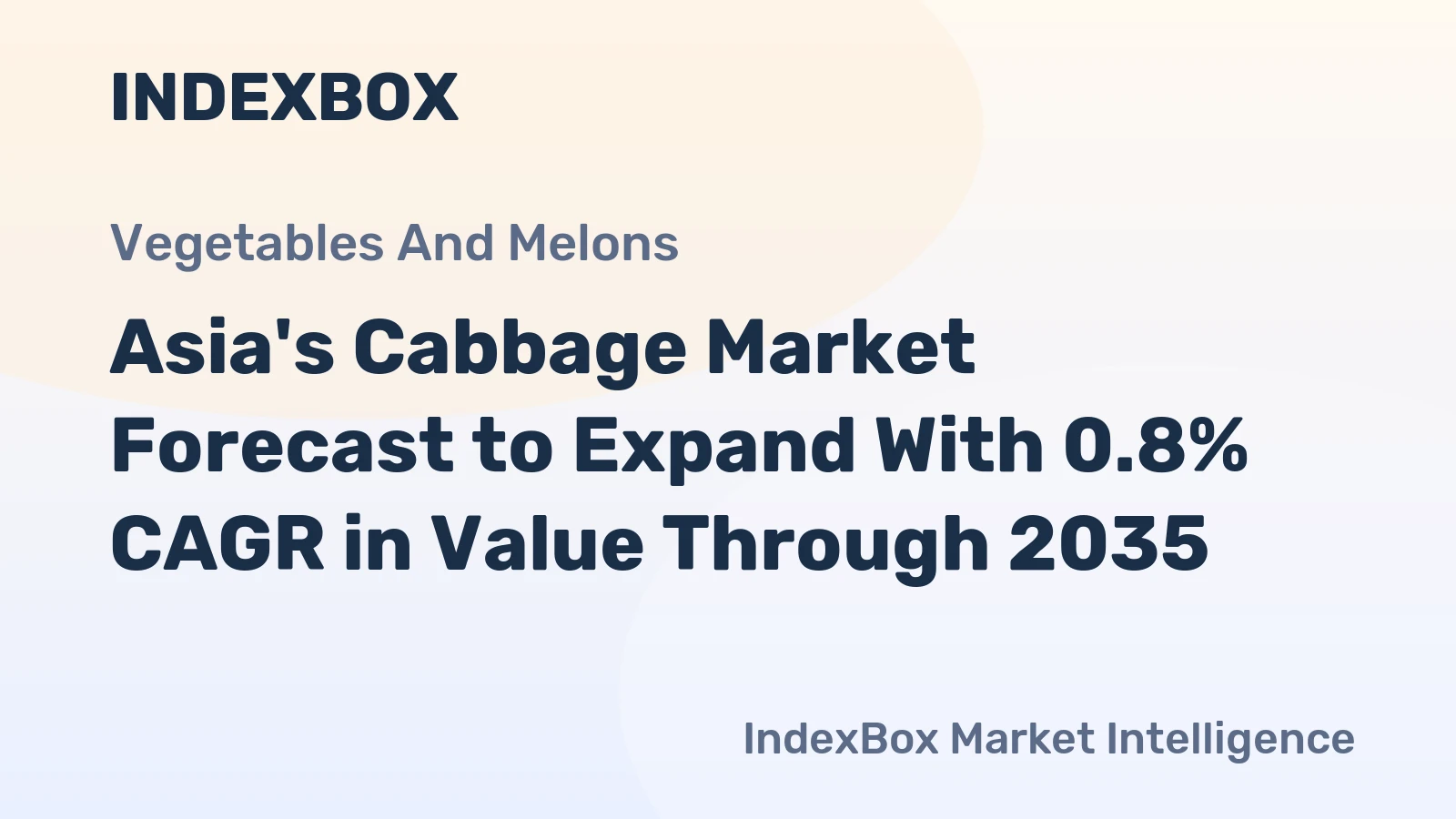 Asia's Cabbage Market Forecast to Expand With 0.8% CAGR in Value Through 2035