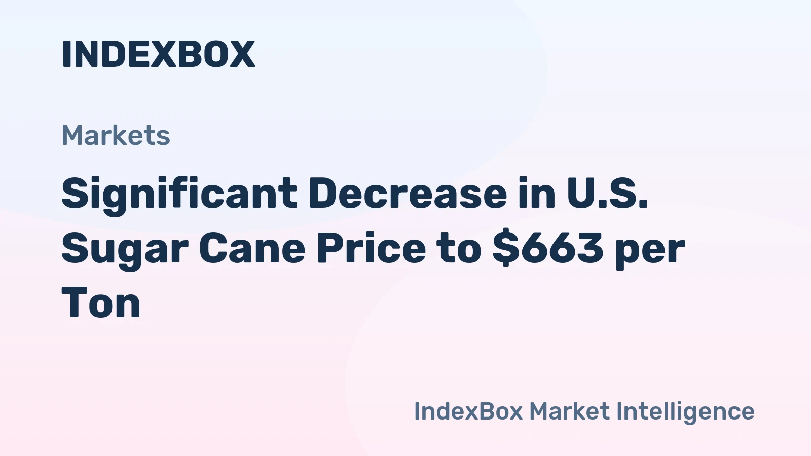 Significant Decrease in U.S. Sugar Cane Price to $663 per Ton