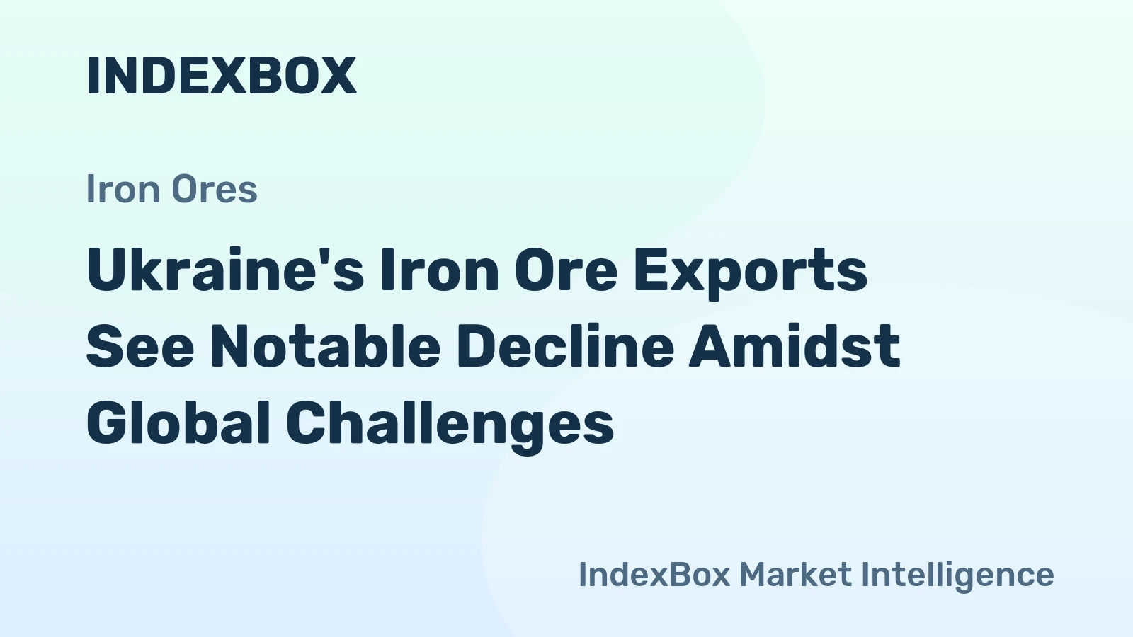 Ukraine's Iron Ore Exports See Notable Decline Amidst Global Challenges