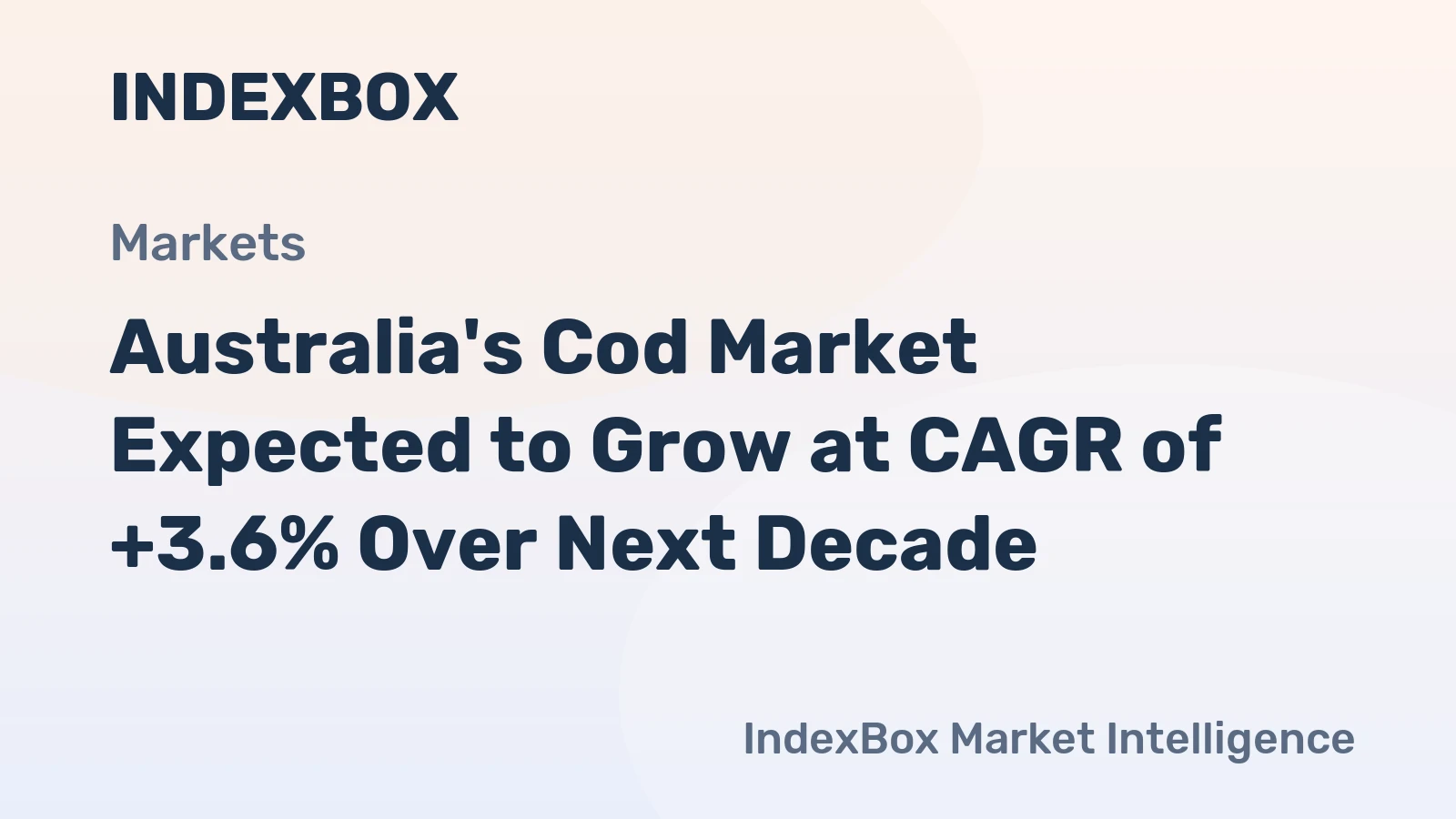 Australia's Cod Market Expected to Grow at CAGR of +3.6% Over Next Decade