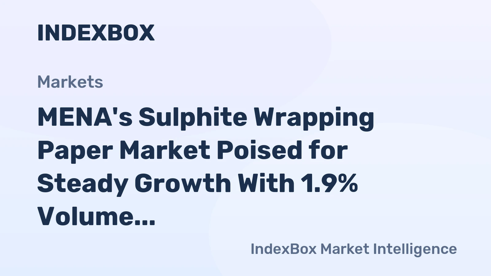MENA's Sulphite Wrapping Paper Market Poised for Steady Growth With 1.9% Volume CAGR Through 2035