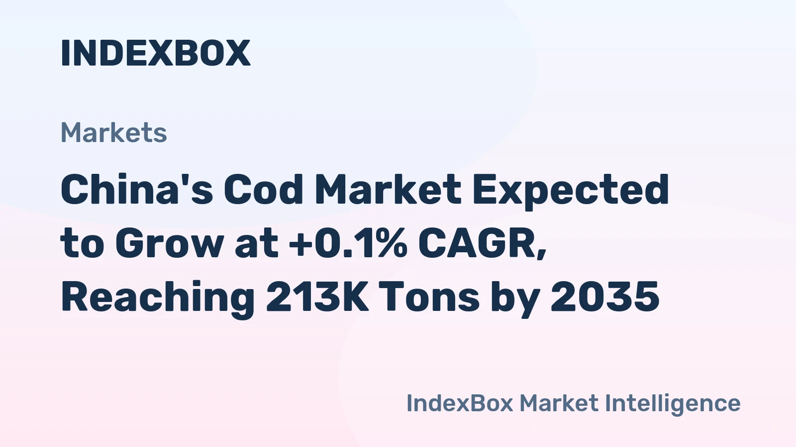 China's Cod Market Expected to Grow at +0.1% CAGR, Reaching 213K Tons by 2035