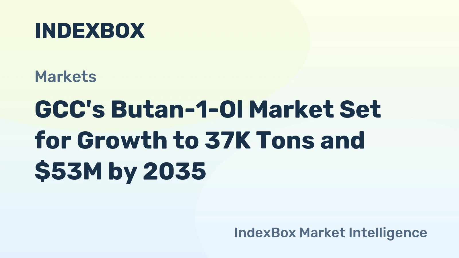 GCC's Butan-1-Ol Market Set for Growth to 37K Tons and $53M by 2035