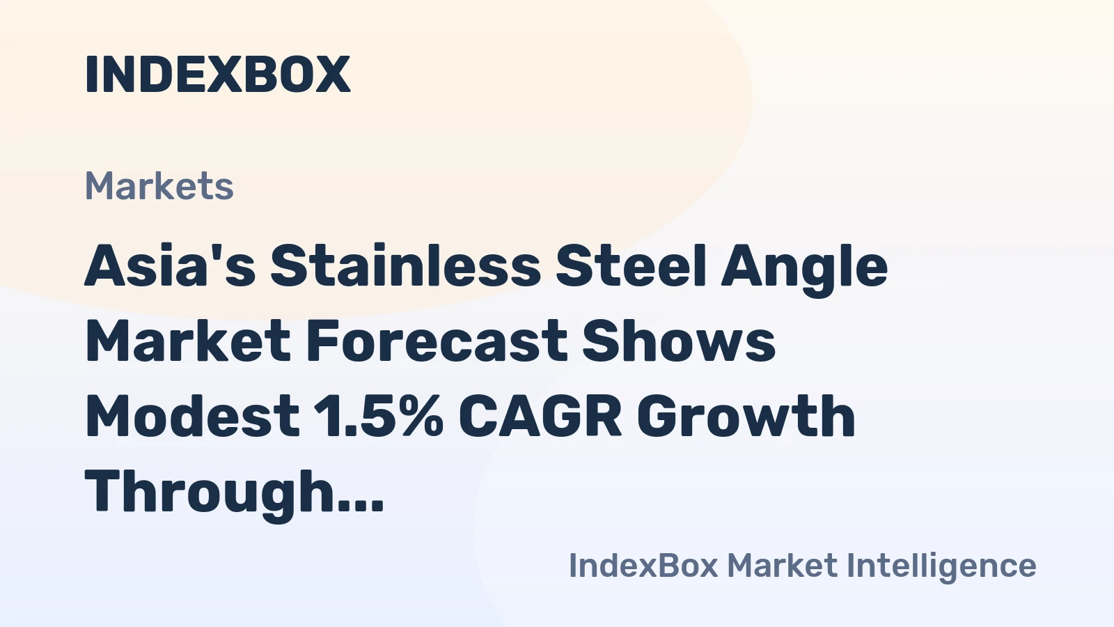 Asia's Stainless Steel Angle Market Forecast Shows Modest 1.5% CAGR Growth Through 2035