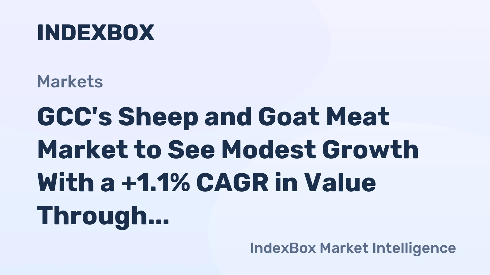 GCC's Sheep and Goat Meat Market to See Modest Growth With a +1.1% CAGR in Value Through 2035
