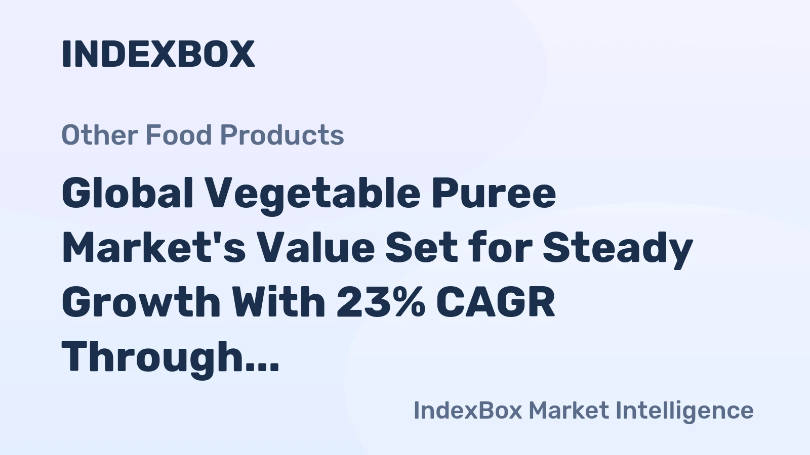 Global Vegetable Puree Market's Value Set for Steady Growth With 23% CAGR Through 2035