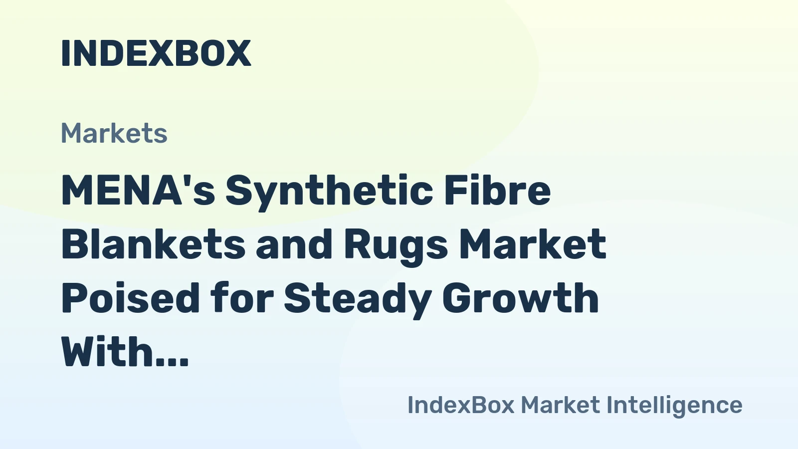 MENA's Synthetic Fibre Blankets and Rugs Market Poised for Steady Growth With 1.8% Volume CAGR Through 2035