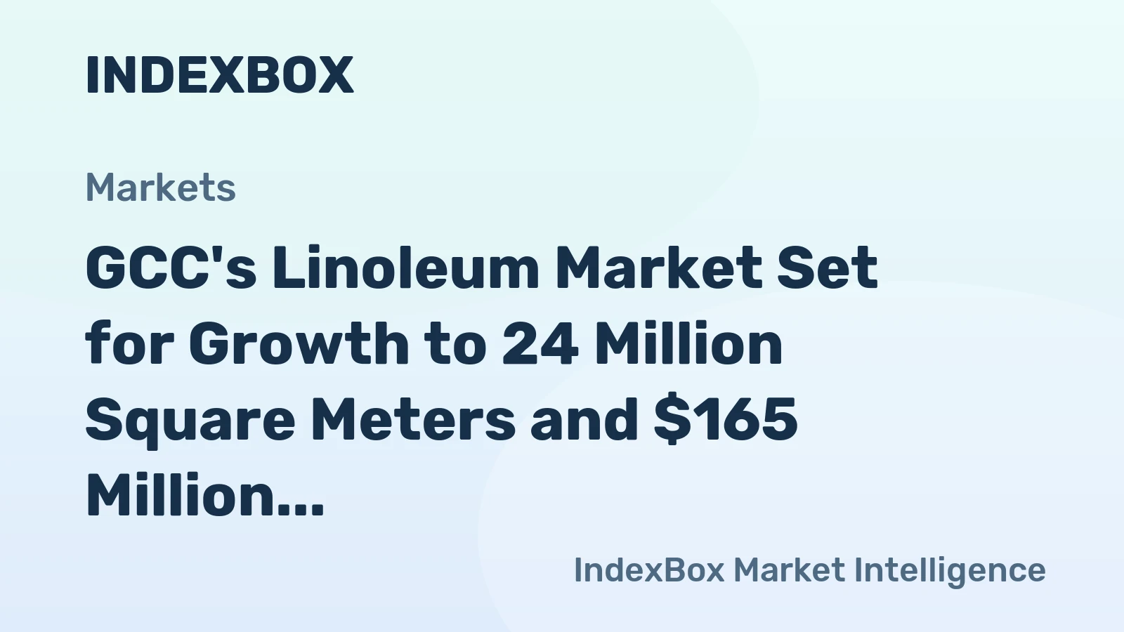 GCC's Linoleum Market Set for Growth to 24 Million Square Meters and $165 Million Value