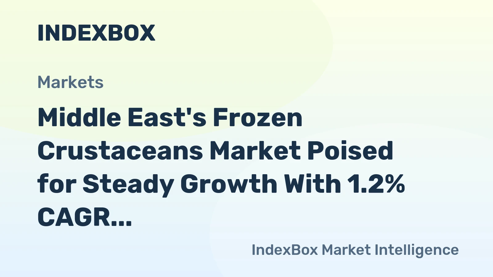 Middle East's Frozen Crustaceans Market Poised for Steady Growth With 1.2% CAGR Through 2035