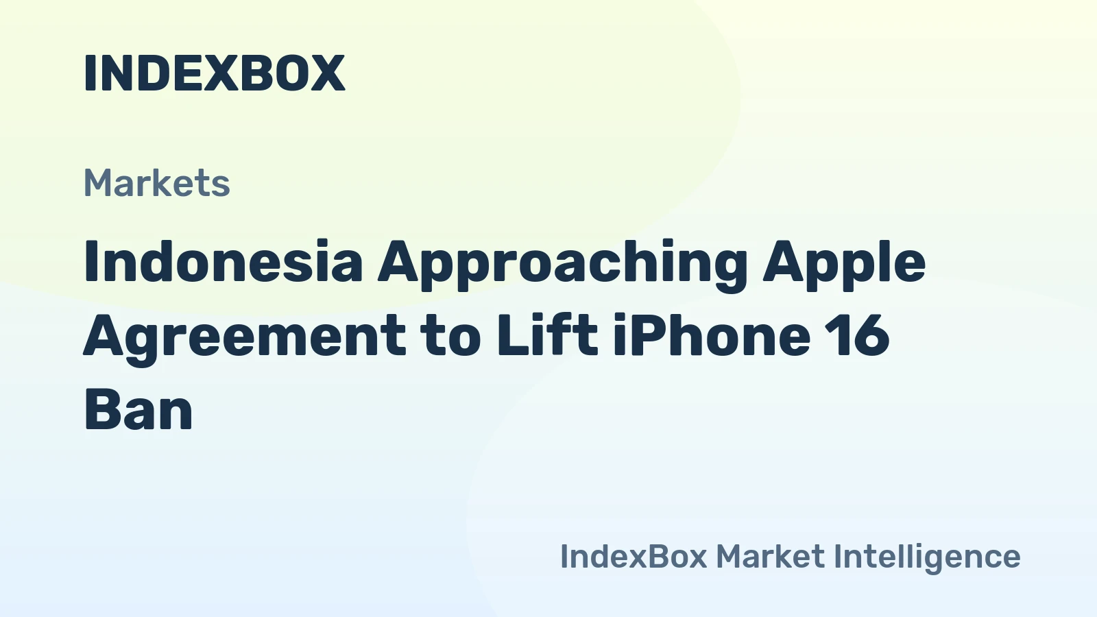 Indonesia Approaching Apple Agreement to Lift iPhone 16 Ban