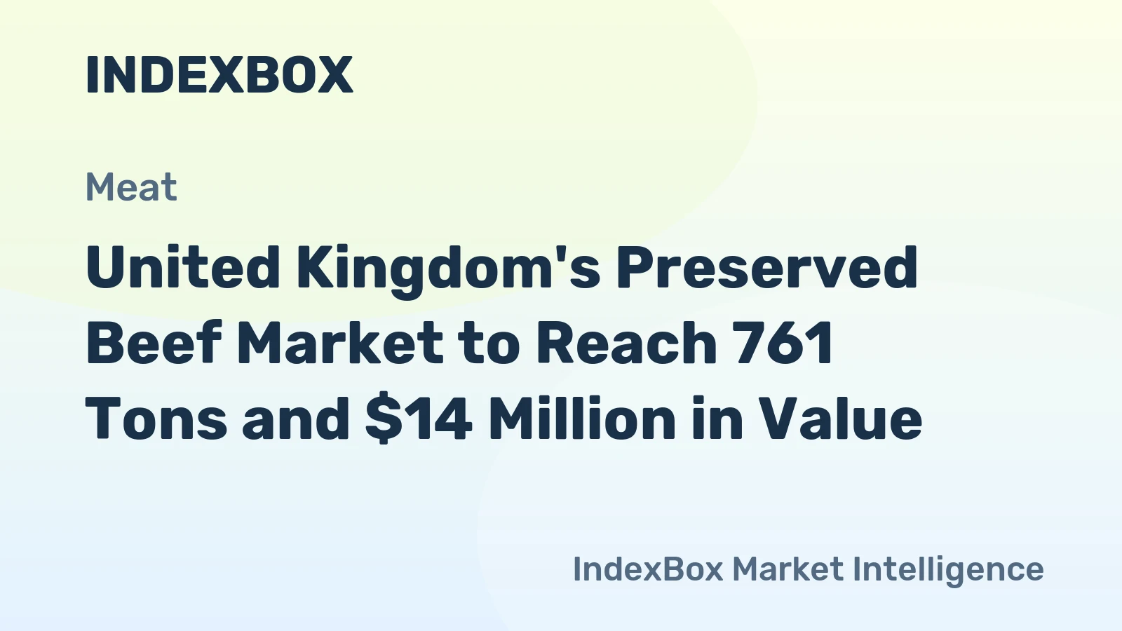 United Kingdom's Preserved Beef Market to Reach 761 Tons and $14 Million in Value