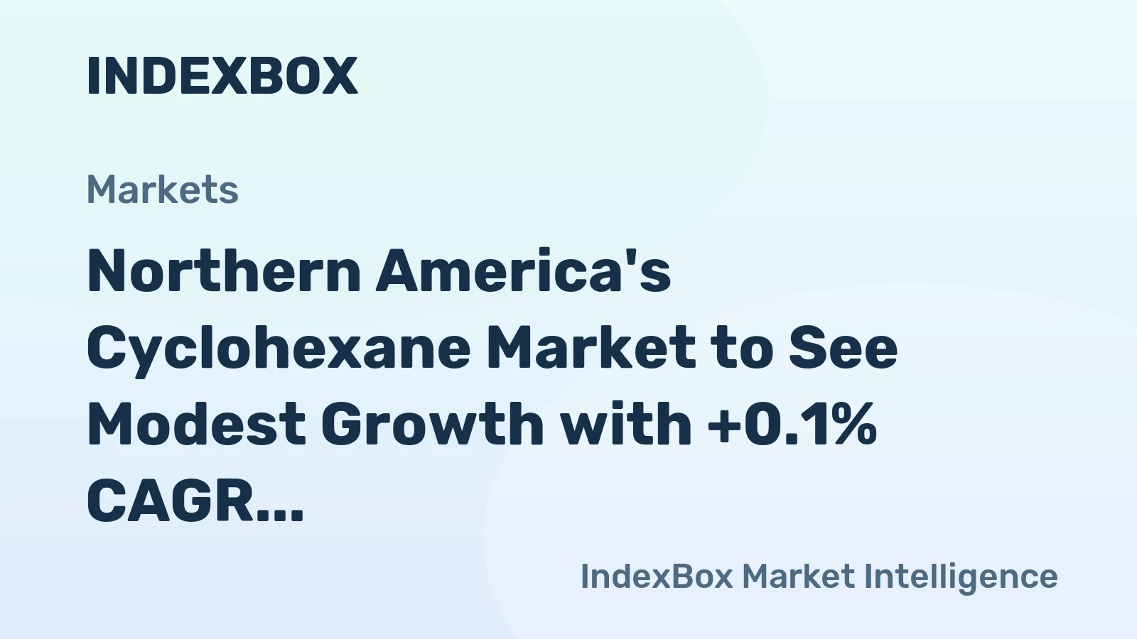 Northern America's Cyclohexane Market to See Modest Growth with +0.1% CAGR Over Next Decade