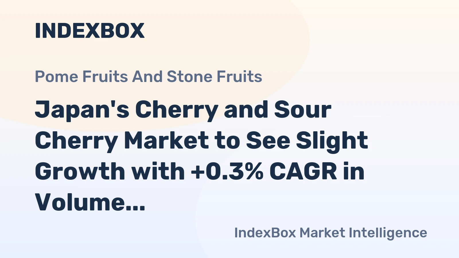 Japan's Cherry and Sour Cherry Market to See Slight Growth with +0.3% CAGR in Volume and +2.2% CAGR in Value from 2024 to 2035
