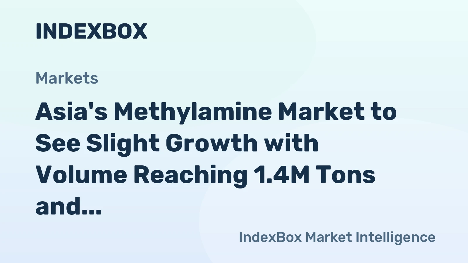 Asia's Methylamine Market to See Slight Growth with Volume Reaching 1.4M Tons and Value at $2.2B by 2035