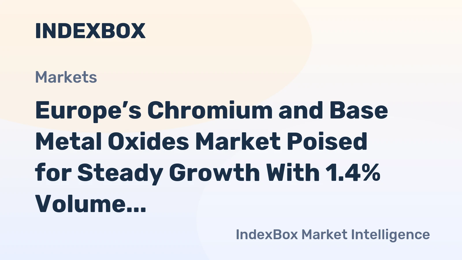 Europe’s Chromium and Base Metal Oxides Market Poised for Steady Growth With 1.4% Volume CAGR Through 2035