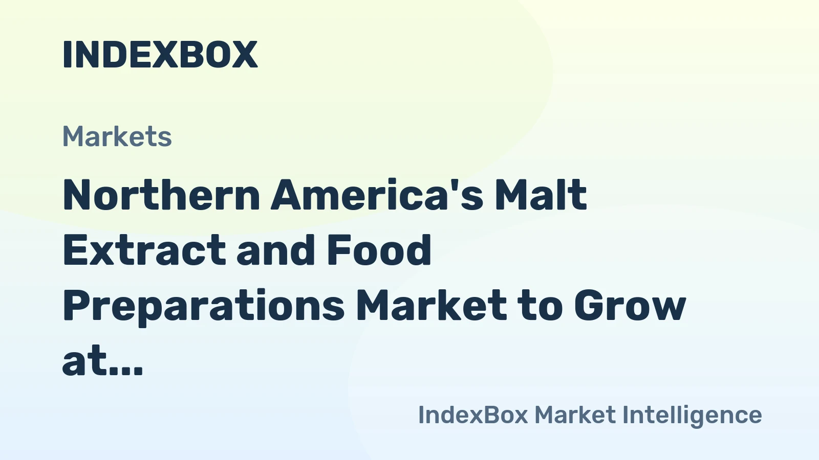 Northern America's Malt Extract and Food Preparations Market to Grow at CAGR of +0.4% Over Next Decade