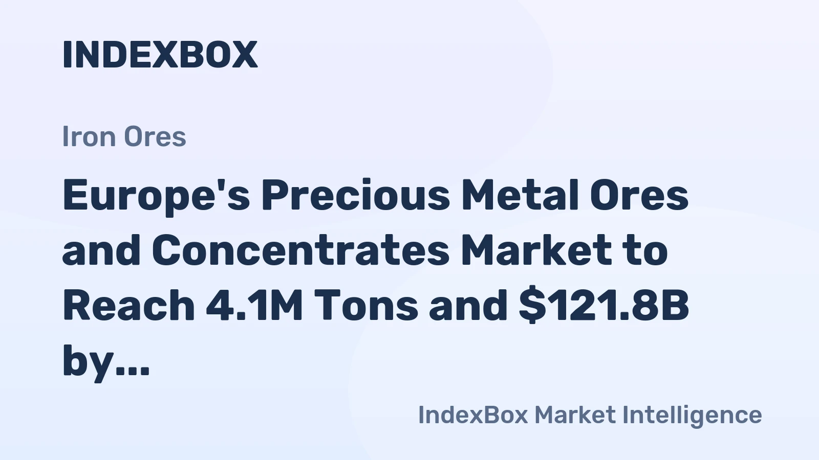 Europe's Precious Metal Ores and Concentrates Market to Reach 4.1M Tons and $121.8B by 2035