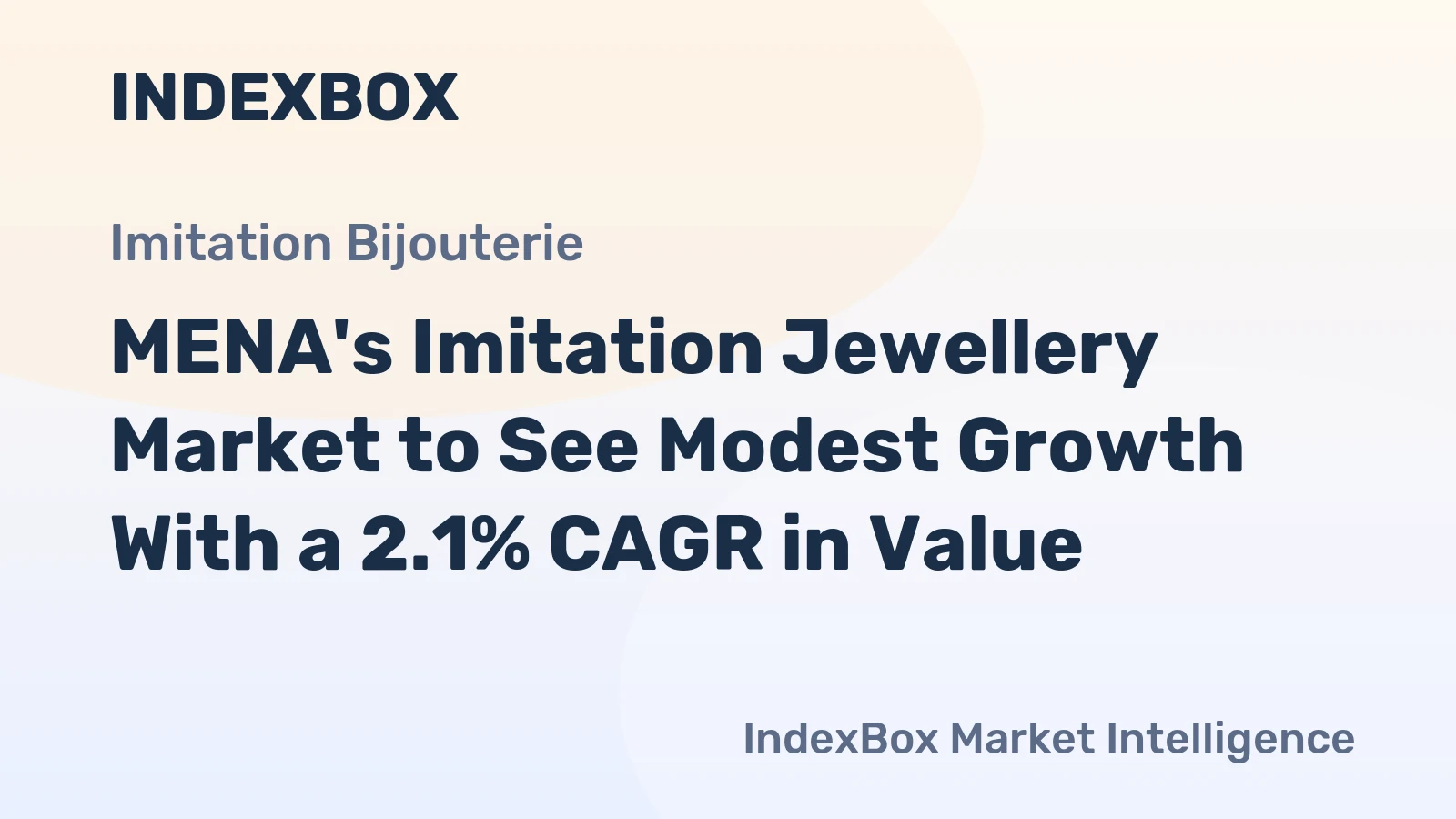 MENA's Imitation Jewellery Market to See Modest Growth With a 2.1% CAGR in Value