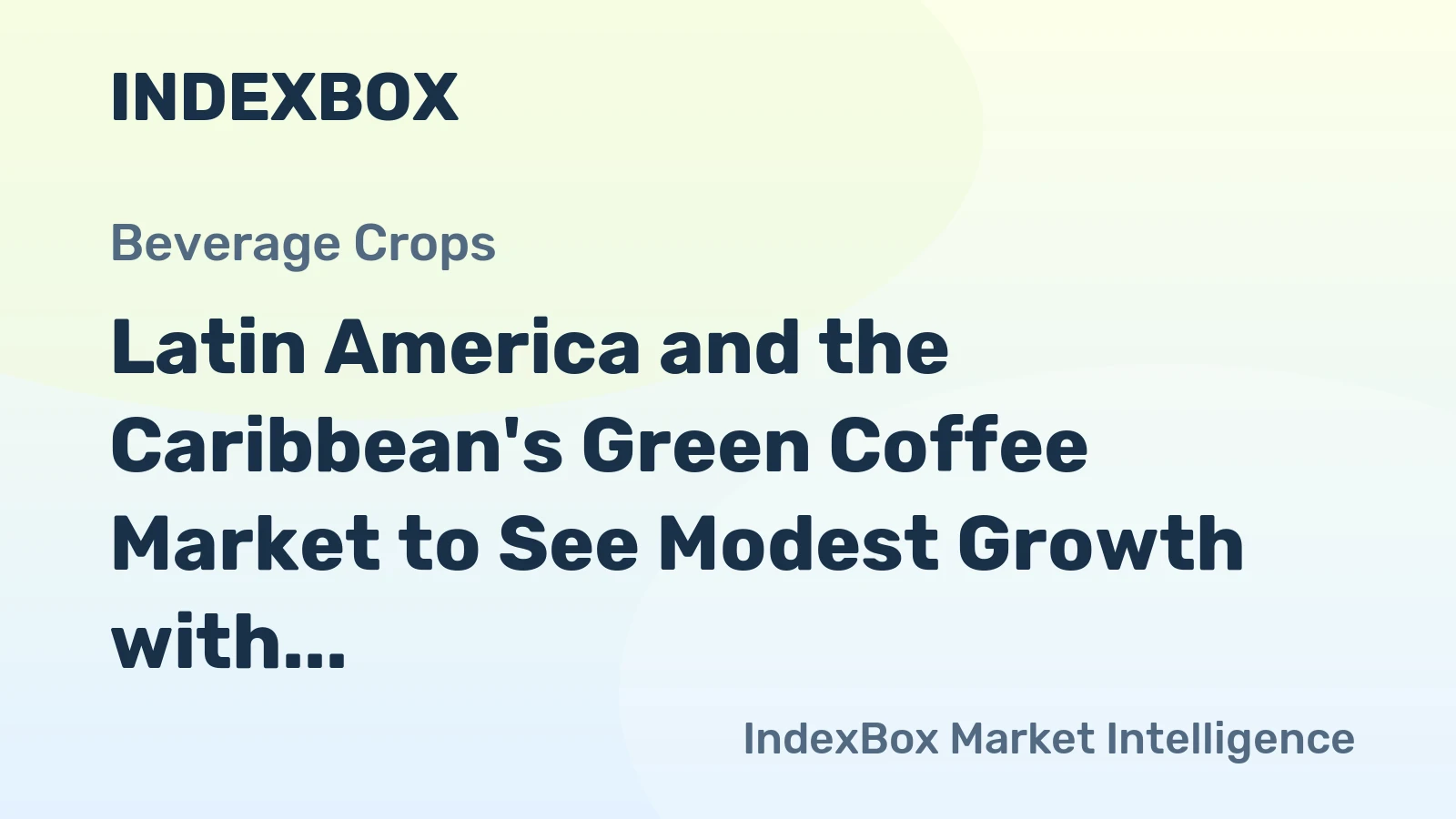 Latin America and the Caribbean's Green Coffee Market to See Modest Growth with CAGR of +2.2% from 2024 to 2035
