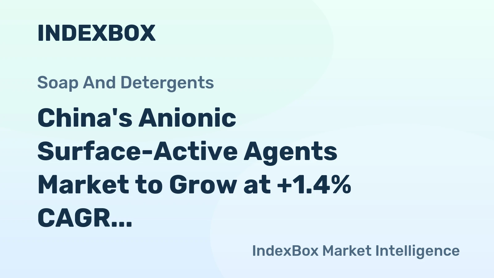 China's Anionic Surface-Active Agents Market to Grow at +1.4% CAGR, Reaching $4.4B by 2035