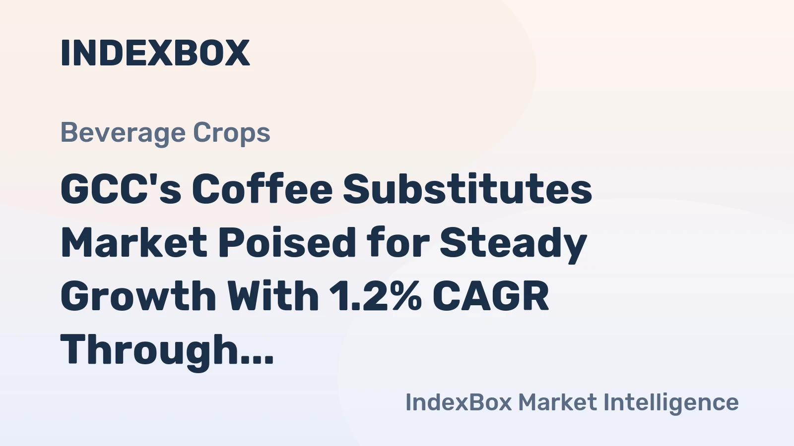 GCC's Coffee Substitutes Market Poised for Steady Growth With 1.2% CAGR Through 2035