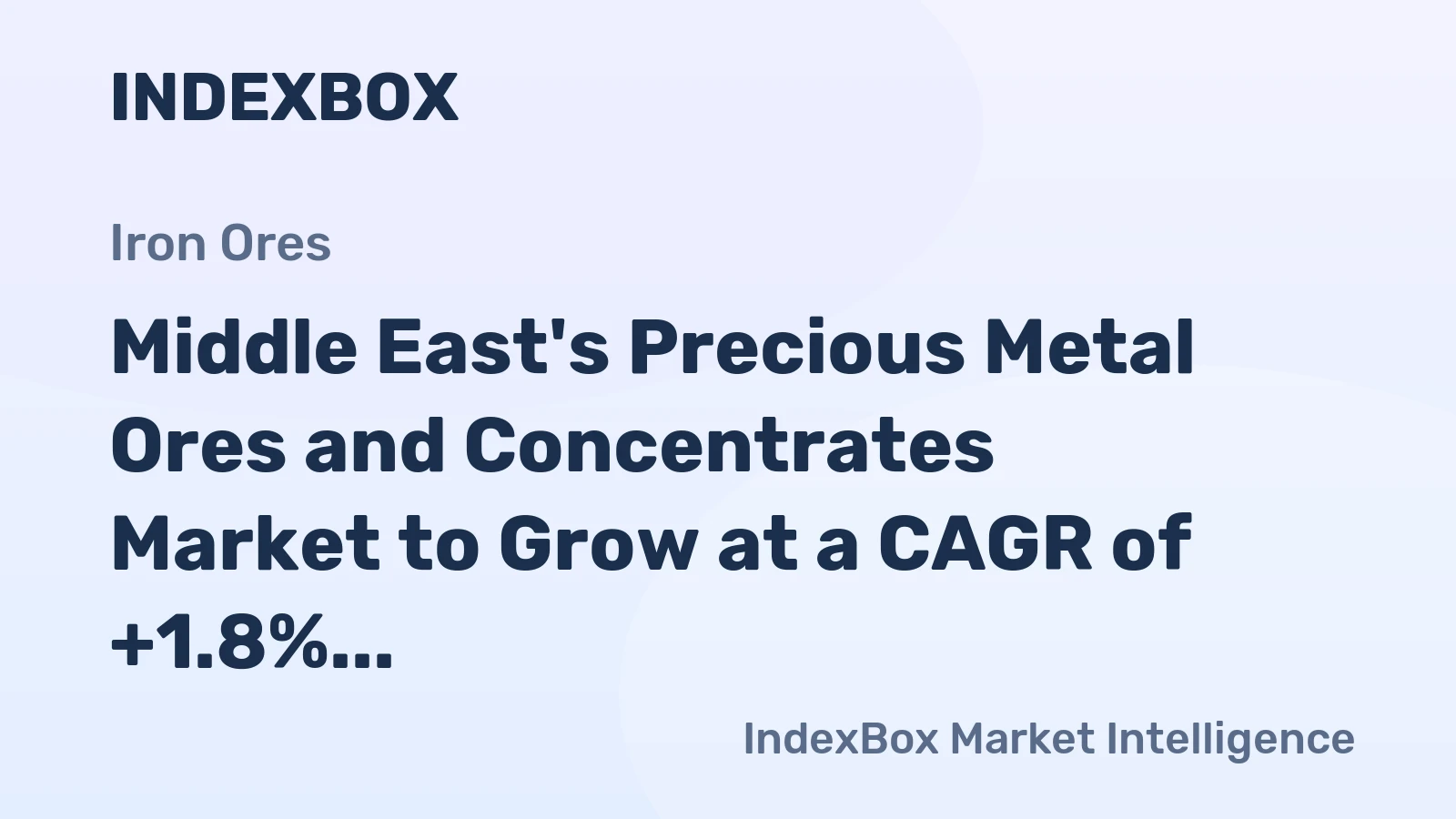 Middle East's Precious Metal Ores and Concentrates Market to Grow at a CAGR of +1.8% over 2024-2035, Expected to Reach $38.4B by 2035