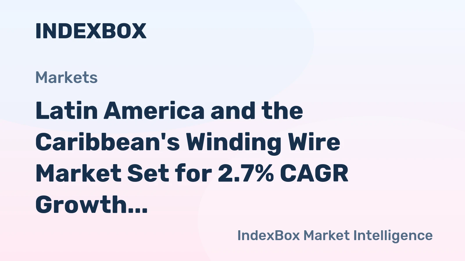 Latin America and the Caribbean's Winding Wire Market Set for 2.7% CAGR Growth Through 2035
