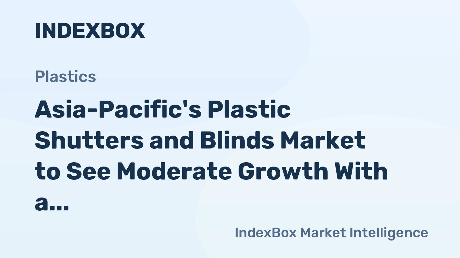 Asia-Pacific's Plastic Shutters and Blinds Market to See Moderate Growth With a +0.7% Volume CAGR Through 2035
