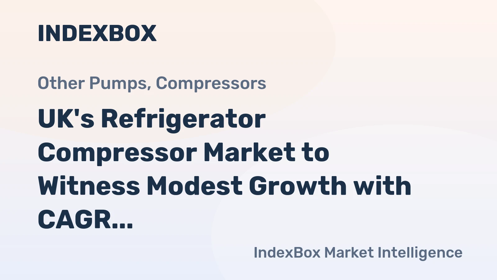 UK's Refrigerator Compressor Market to Witness Modest Growth with CAGR of +0.6% from 2024 to 2035