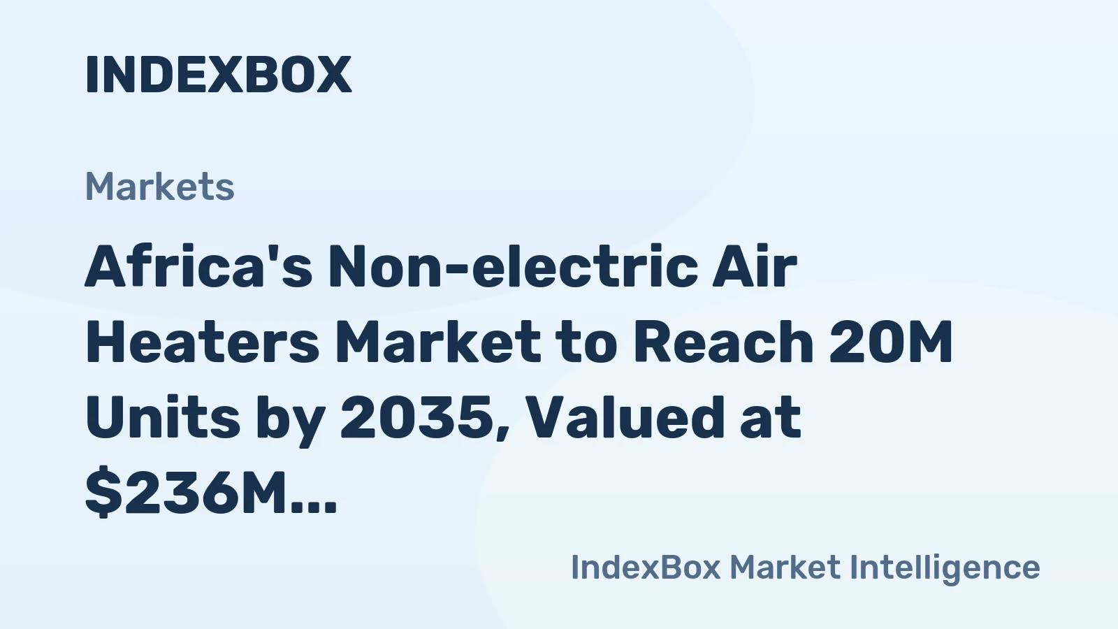 Africa's Non-electric Air Heaters Market to Reach 20M Units by 2035, Valued at $236M
