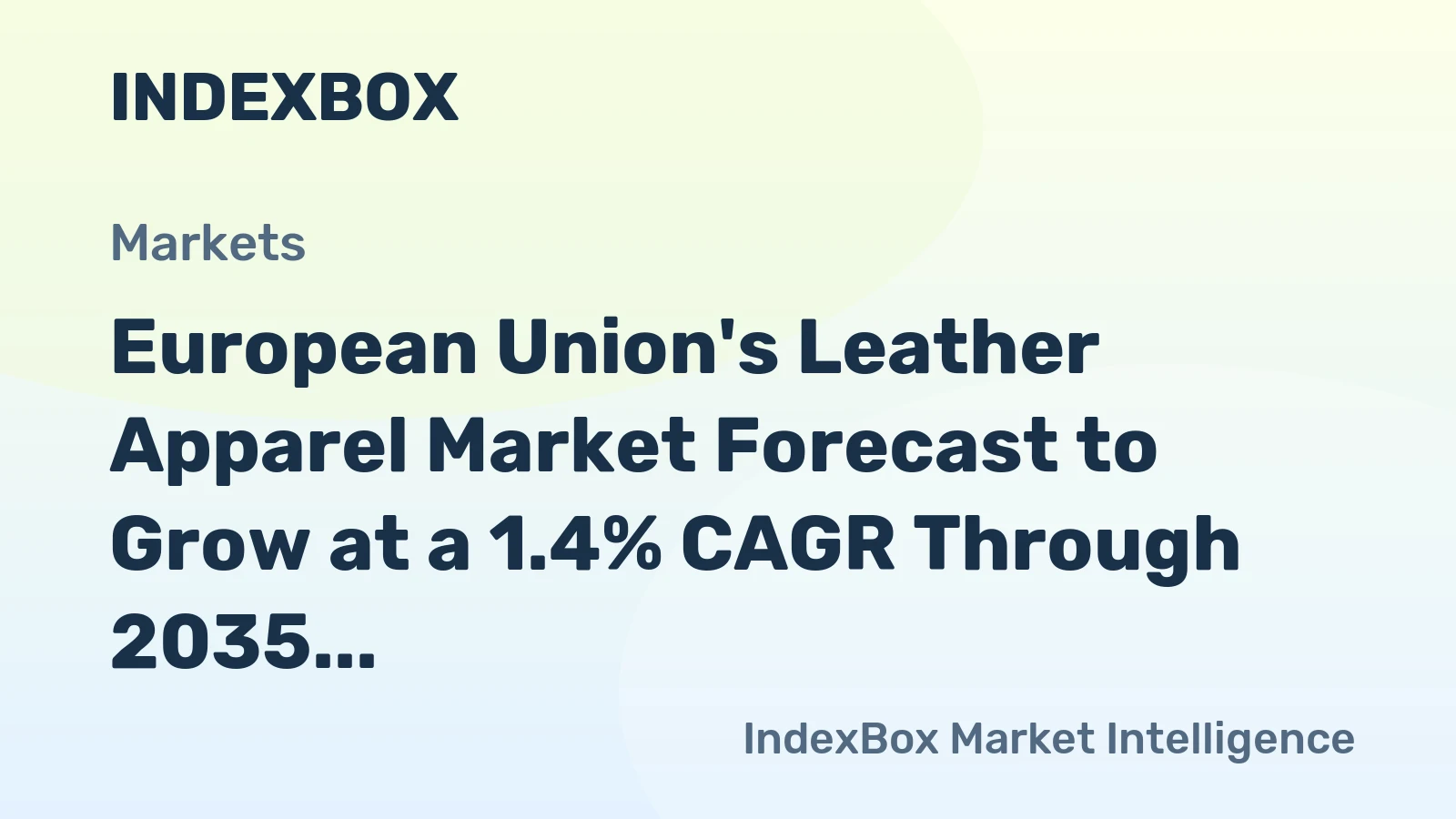 European Union's Leather Apparel Market Forecast to Grow at a 1.4% CAGR Through 2035