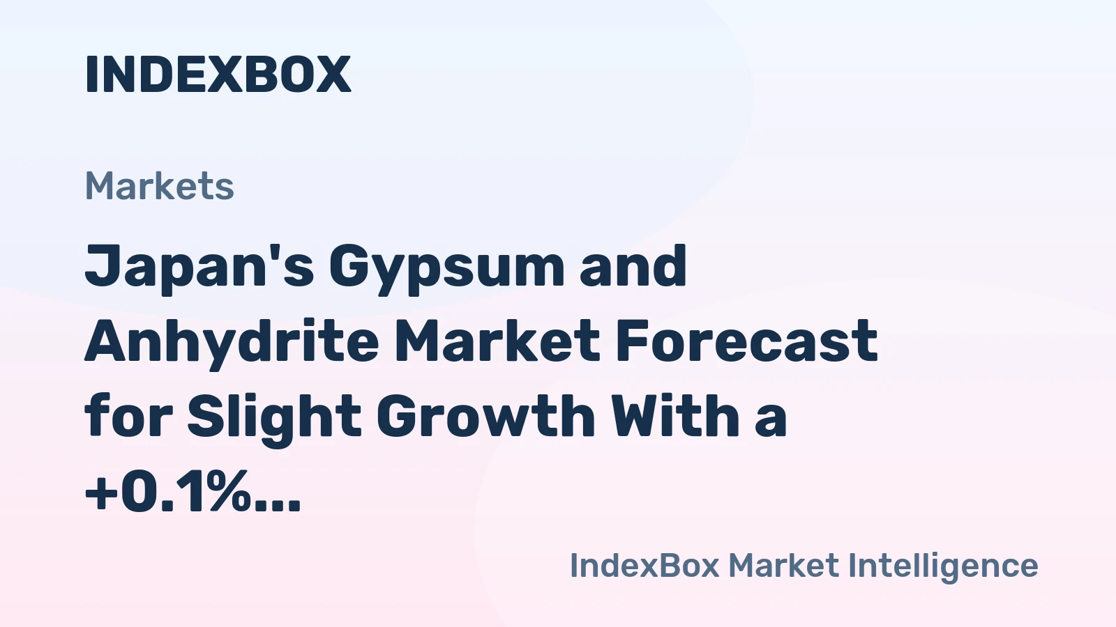 Japan's Gypsum and Anhydrite Market Forecast for Slight Growth With a +0.1% CAGR in Value
