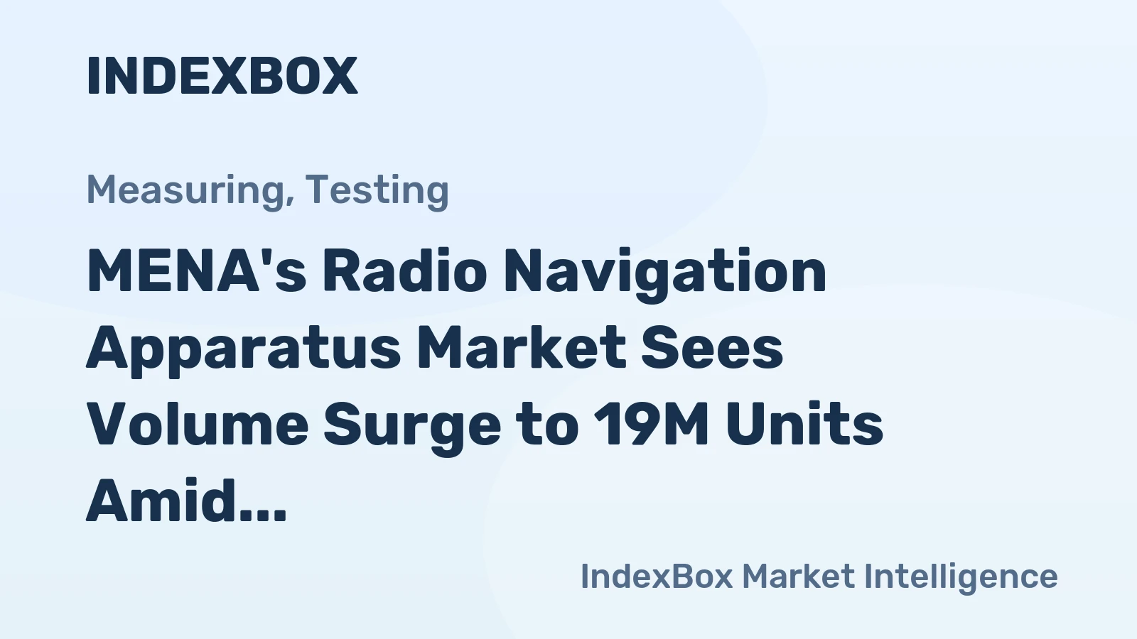 MENA's Radio Navigation Apparatus Market Sees Volume Surge to 19M Units Amid Value Dip