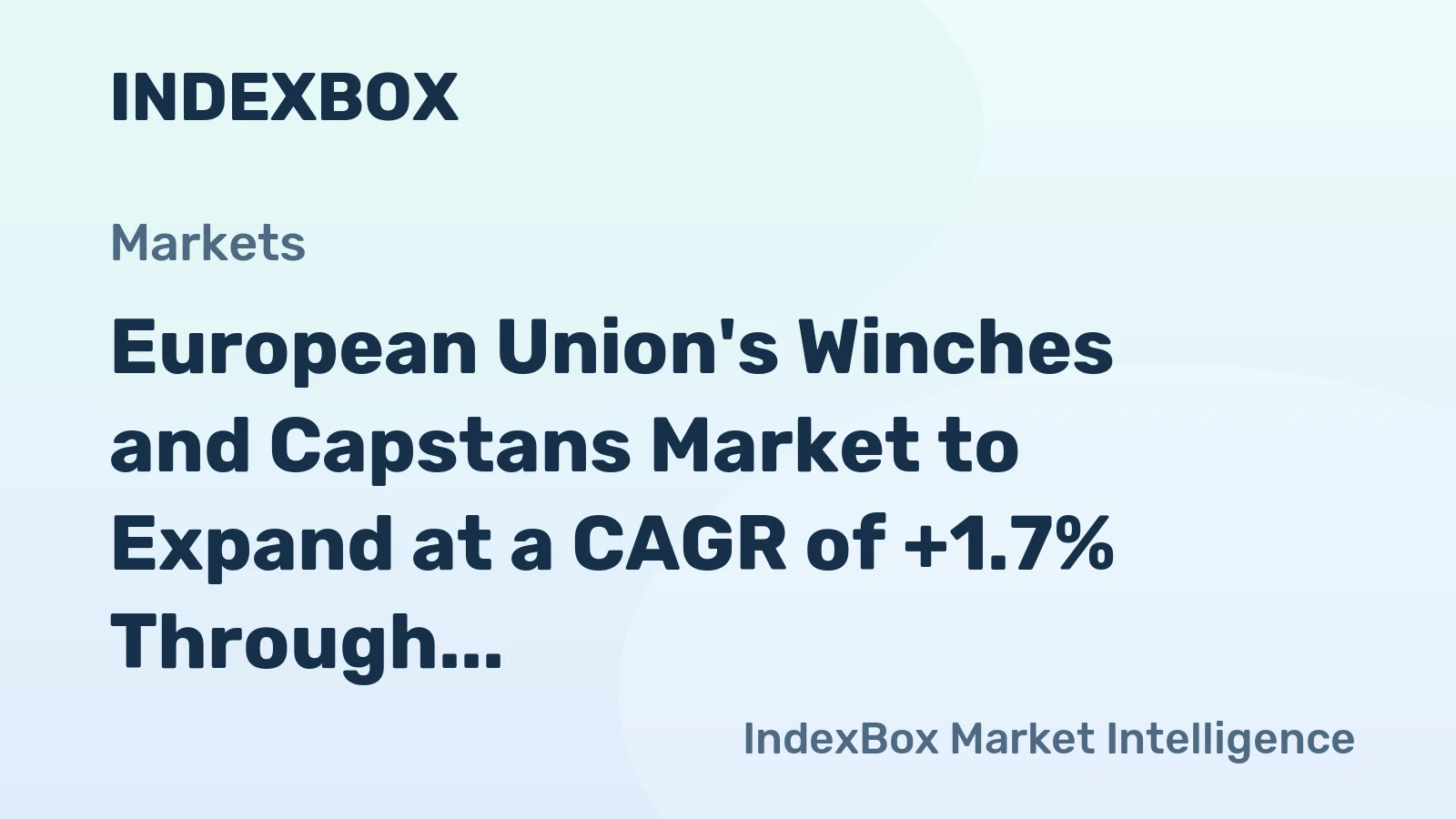 European Union's Winches and Capstans Market to Expand at a CAGR of +1.7% Through 2035