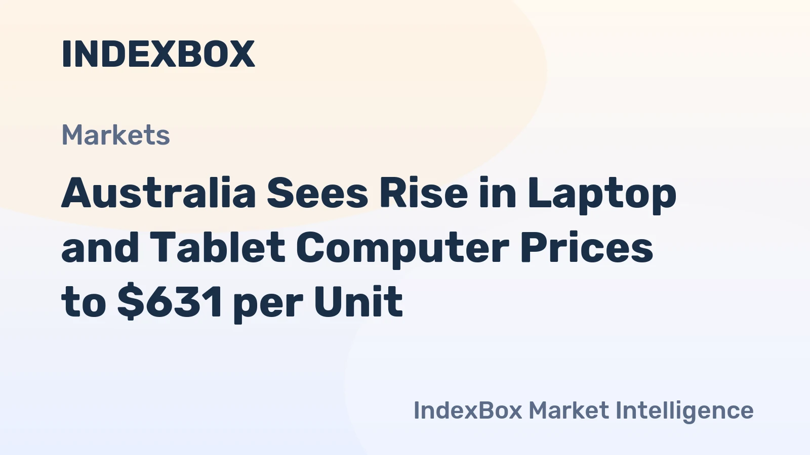 Australia Sees Rise in Laptop and Tablet Computer Prices to $631 per Unit