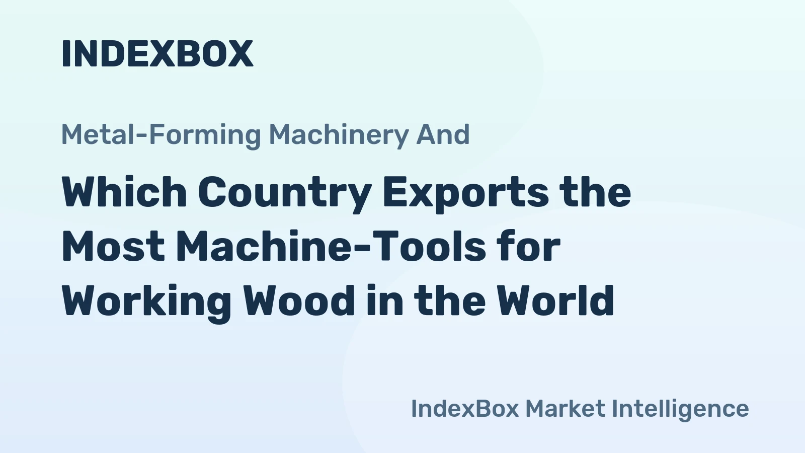Which Country Exports the Most Machine-Tools for Working Wood in the World?