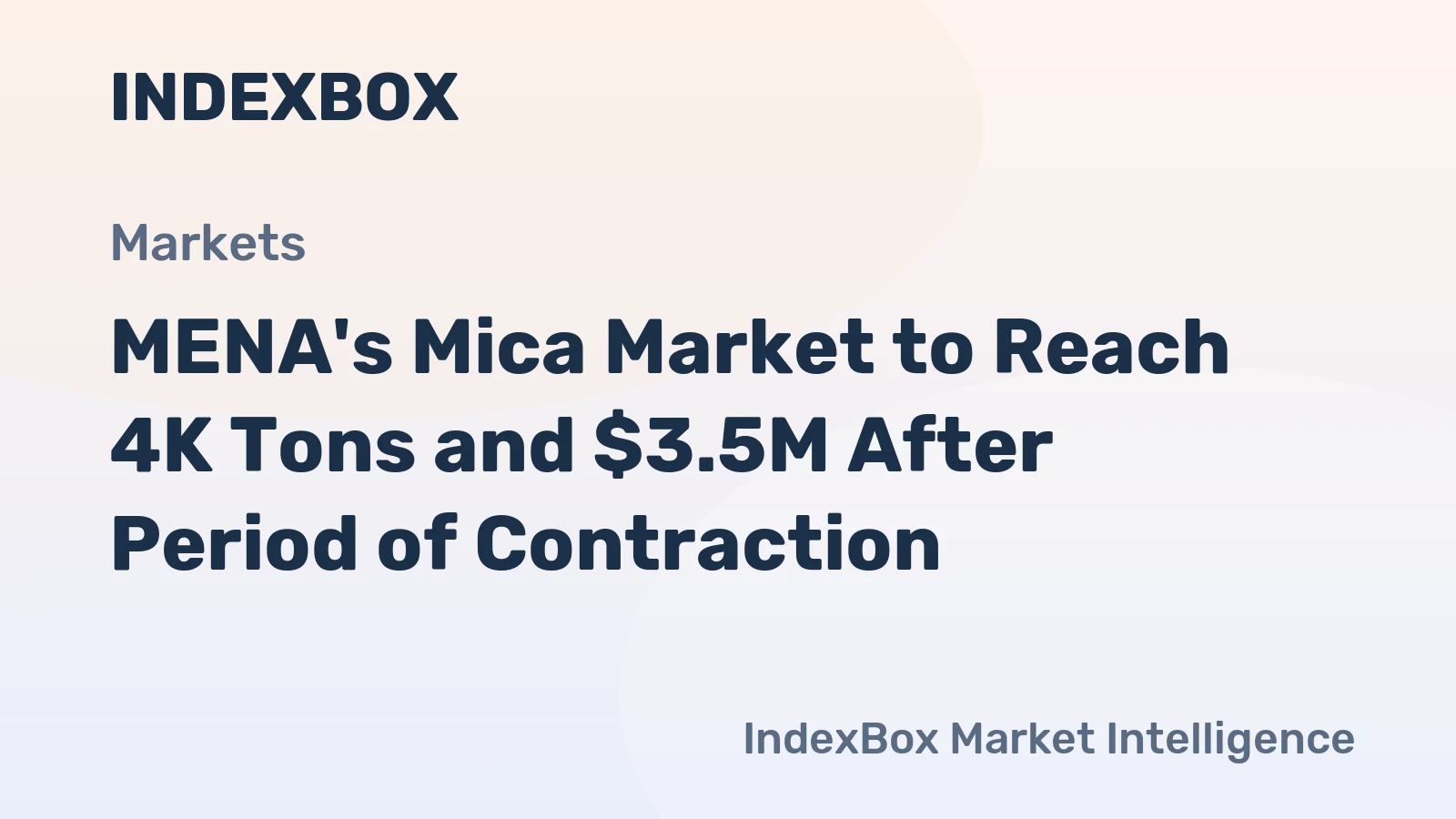 MENA's Mica Market to Reach 4K Tons and $3.5M After Period of Contraction