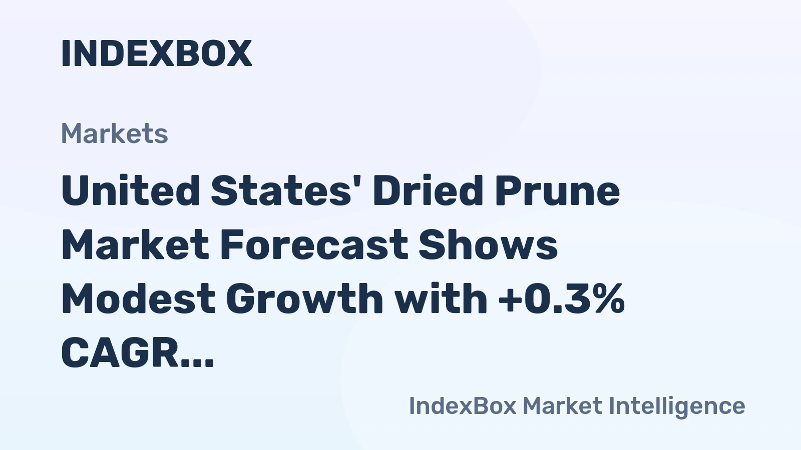 United States' Dried Prune Market Forecast Shows Modest Growth with +0.3% CAGR Through 2035