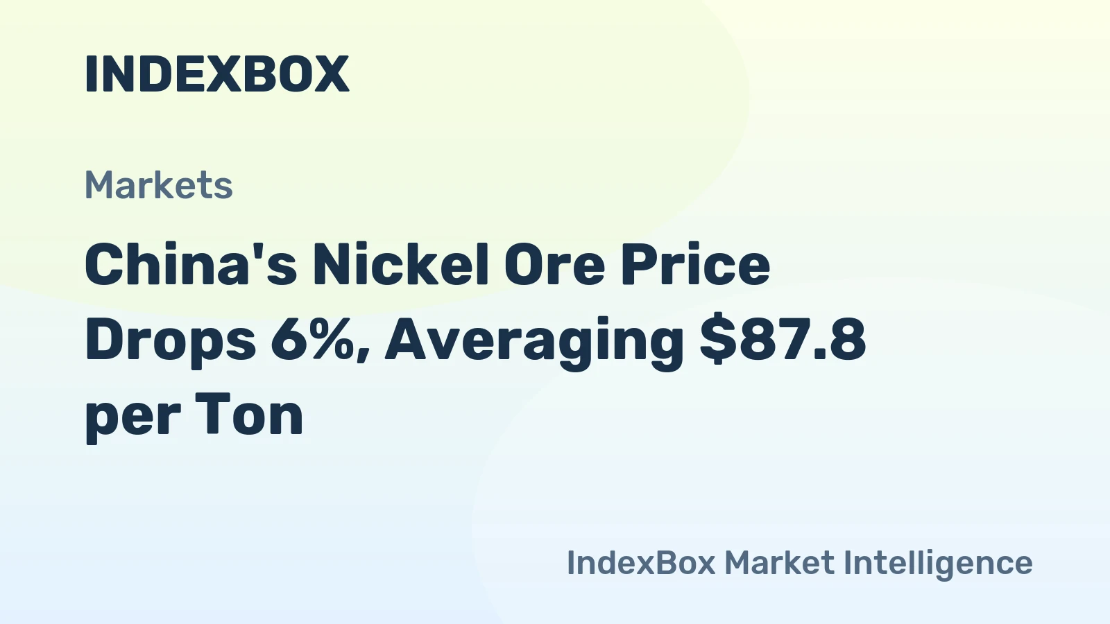 China's Nickel Ore Price Drops 6%, Averaging $87.8 per Ton