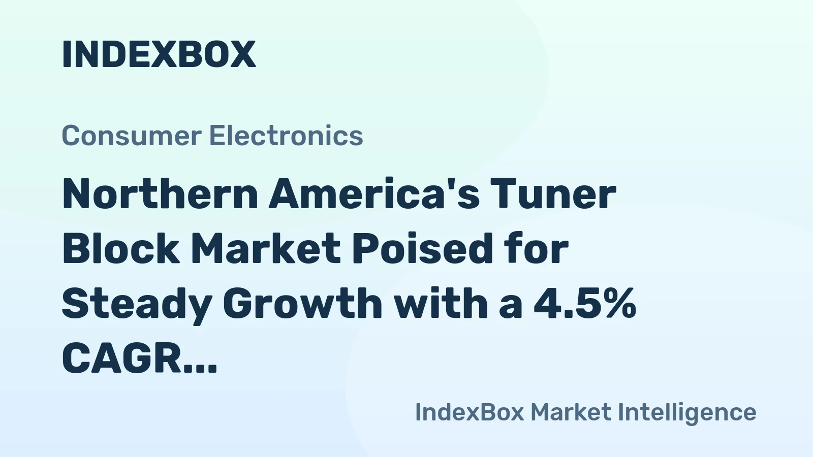 Northern America's Tuner Block Market Poised for Steady Growth with a 4.5% CAGR