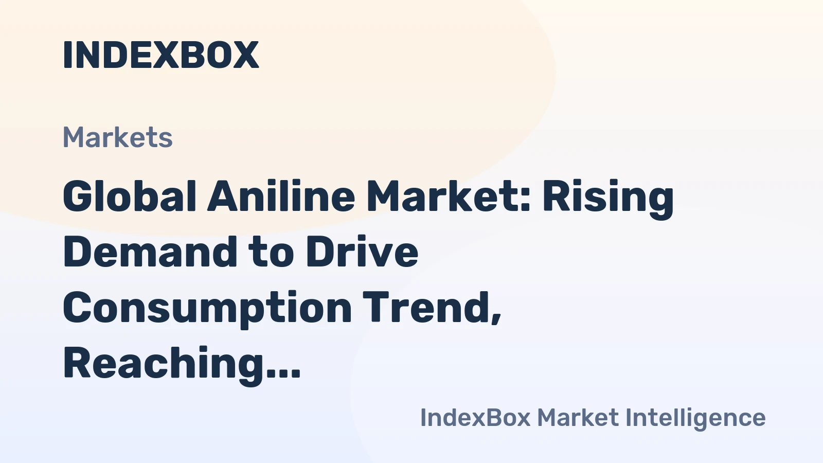 Global Aniline Market: Rising Demand to Drive Consumption Trend, Reaching 1.7M Tons by 2035, Valued at $3B