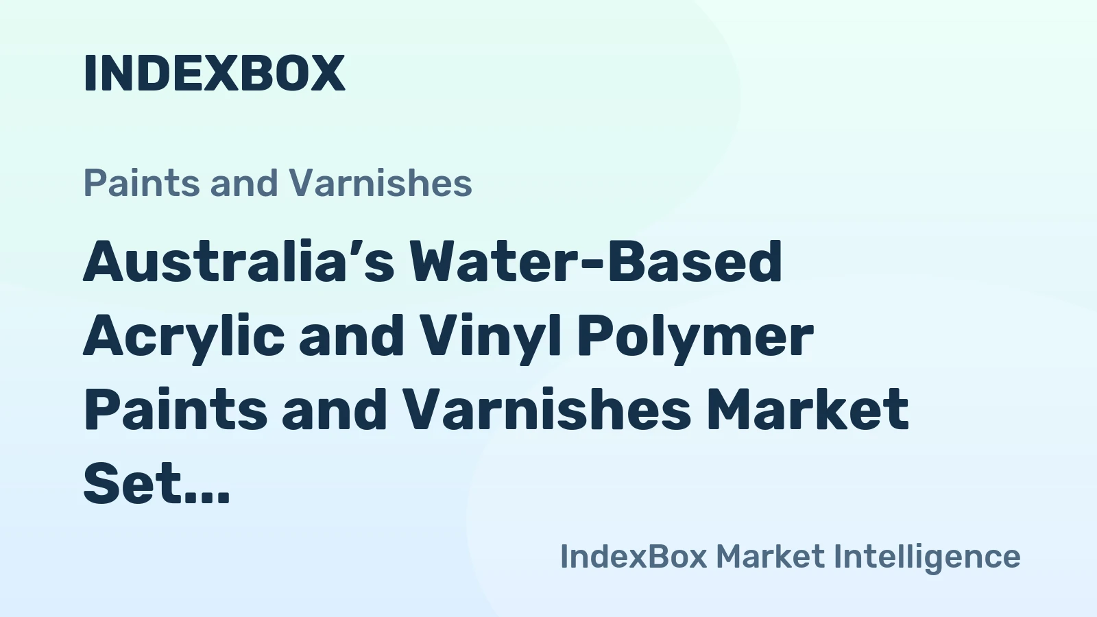Australia’s Water-Based Acrylic and Vinyl Polymer Paints and Varnishes Market Set for Steady Growth with a 3.6% CAGR