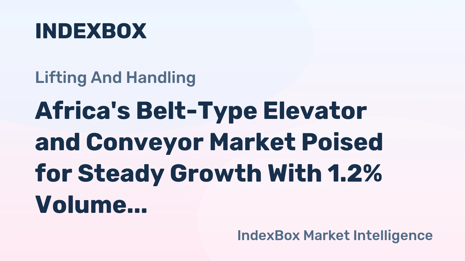 Africa's Belt-Type Elevator and Conveyor Market Poised for Steady Growth With 1.2% Volume CAGR Through 2035