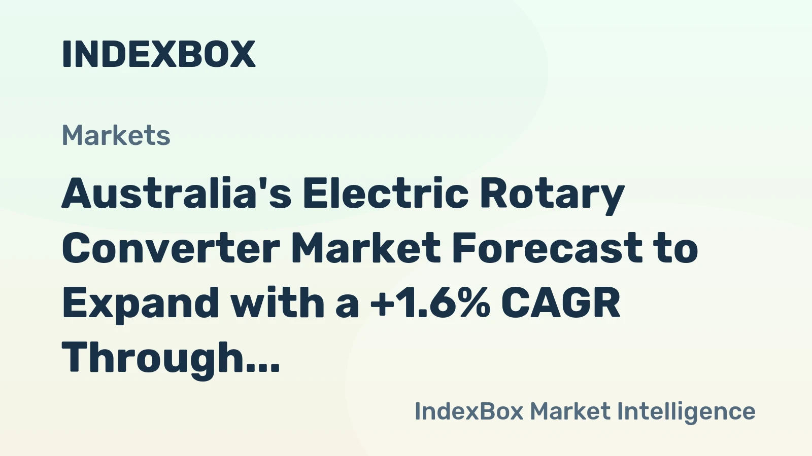 Australia's Electric Rotary Converter Market Forecast to Expand with a +1.6% CAGR Through 2035