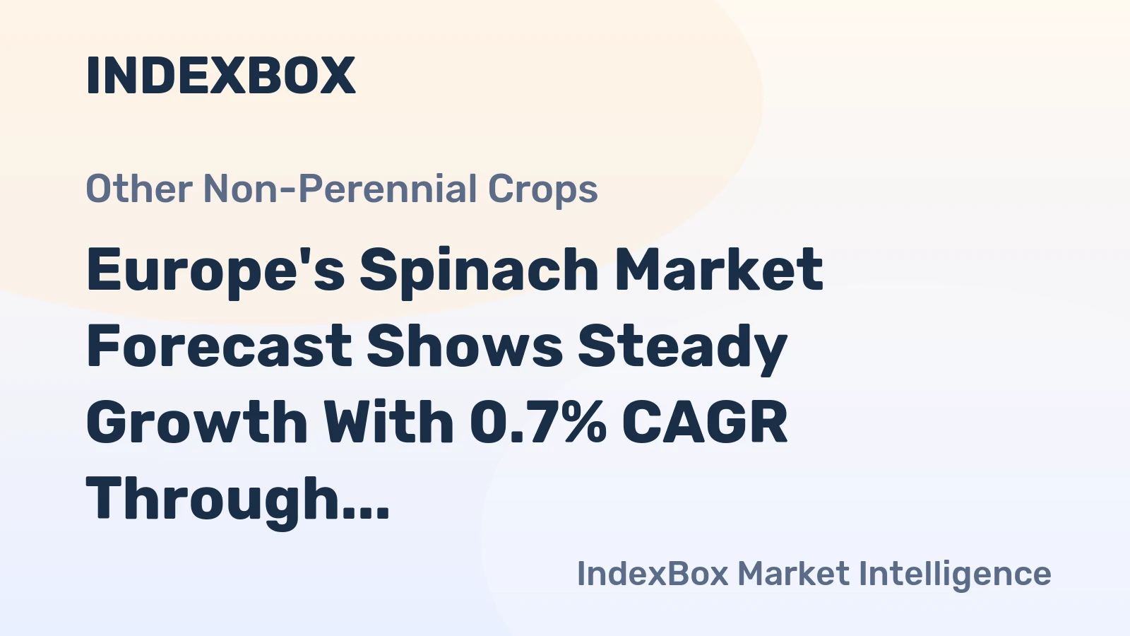 Europe's Spinach Market Forecast Shows Steady Growth With 0.7% CAGR Through 2035