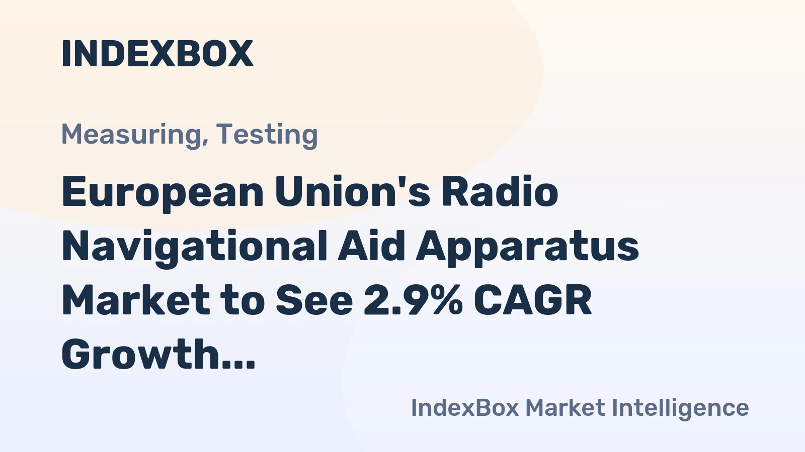 European Union's Radio Navigational Aid Apparatus Market to See 2.9% CAGR Growth from 2024-2035