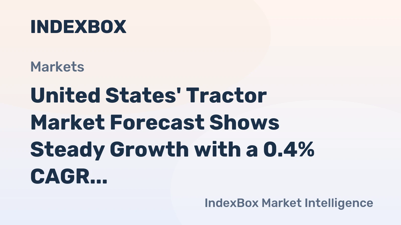 United States' Tractor Market Forecast Shows Steady Growth with a 0.4% CAGR Through 2035