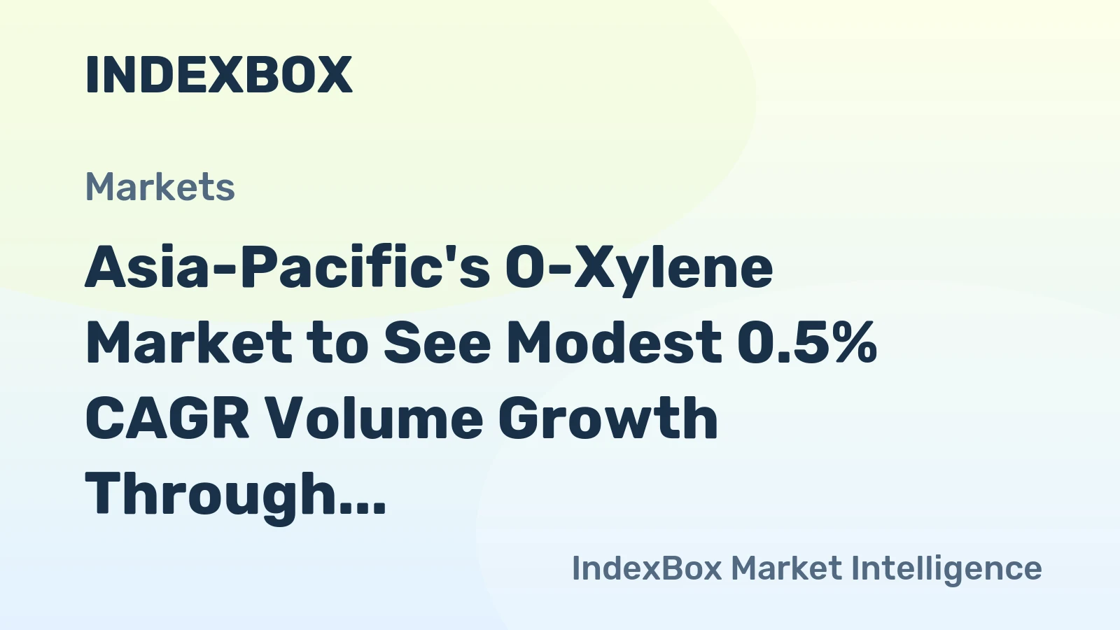 Asia-Pacific's O-Xylene Market to See Modest 0.5% CAGR Volume Growth Through 2035